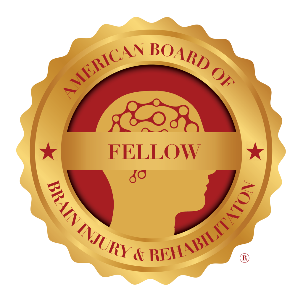 Fellow of the American Board of Brain Injury and Rehabilitation®